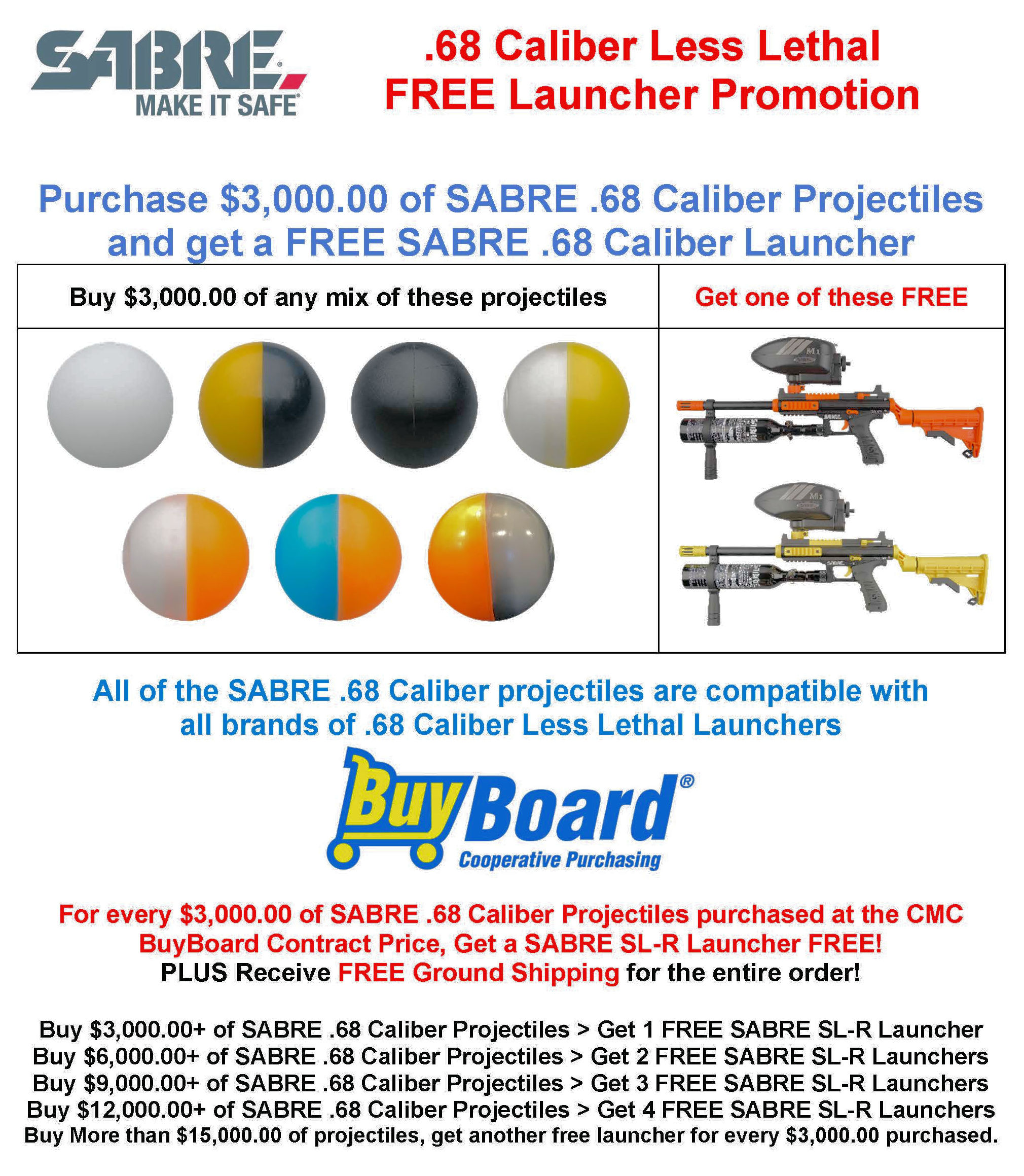 FREE Sabre .68 Caliber Less Lethal Launcher & FREE Shipping Promotion